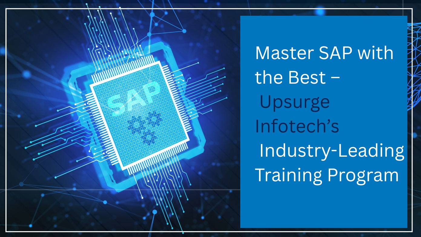 SAP (Functional) - Upsurge Infotech